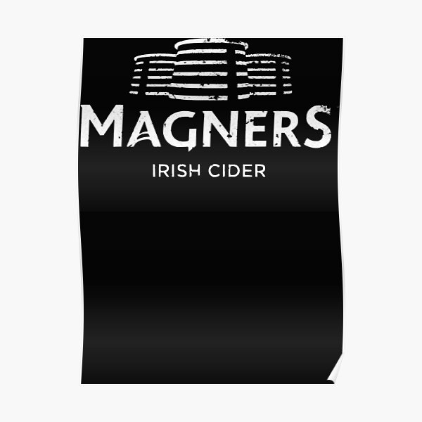 "Magners - World Beers - Distressed Vintage Design" Poster for Sale by ...