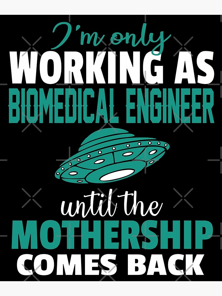 Póster «Regalos Funny Biomedical Engineer | Solo trabajando como ...