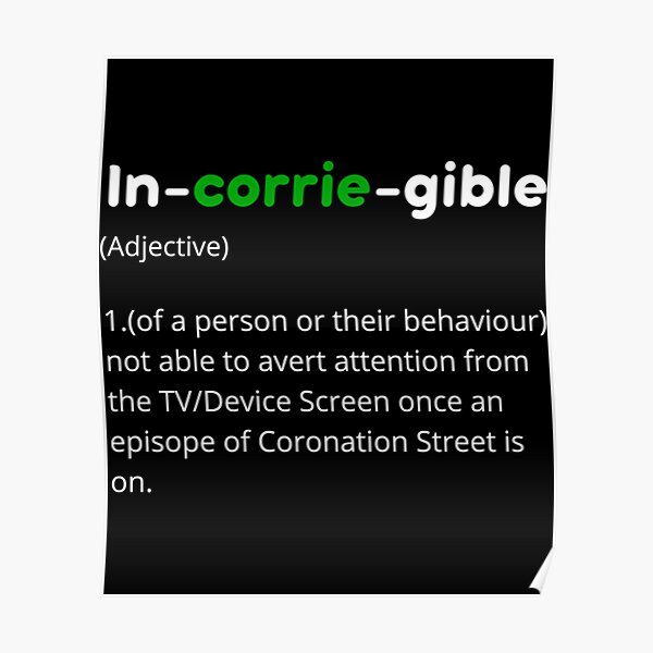 "Coronation Street, ITV Corrie " Poster for Sale by Bumblebee1990 ...