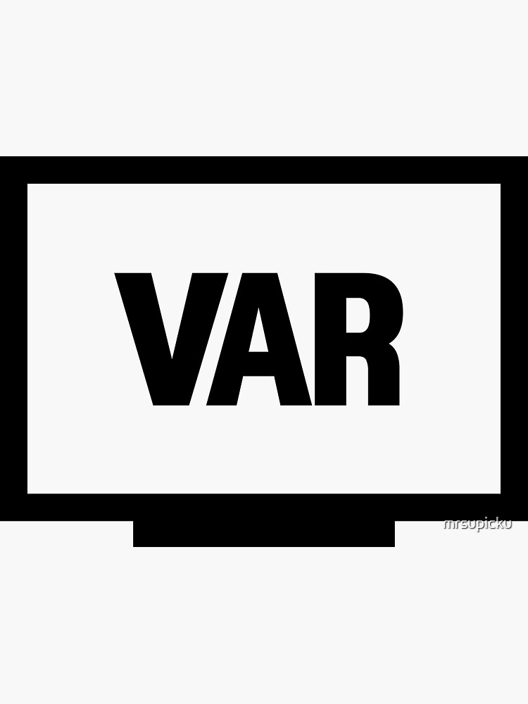 "VAR sticker, video assistant referee, sticker" Sticker for Sale by ...
