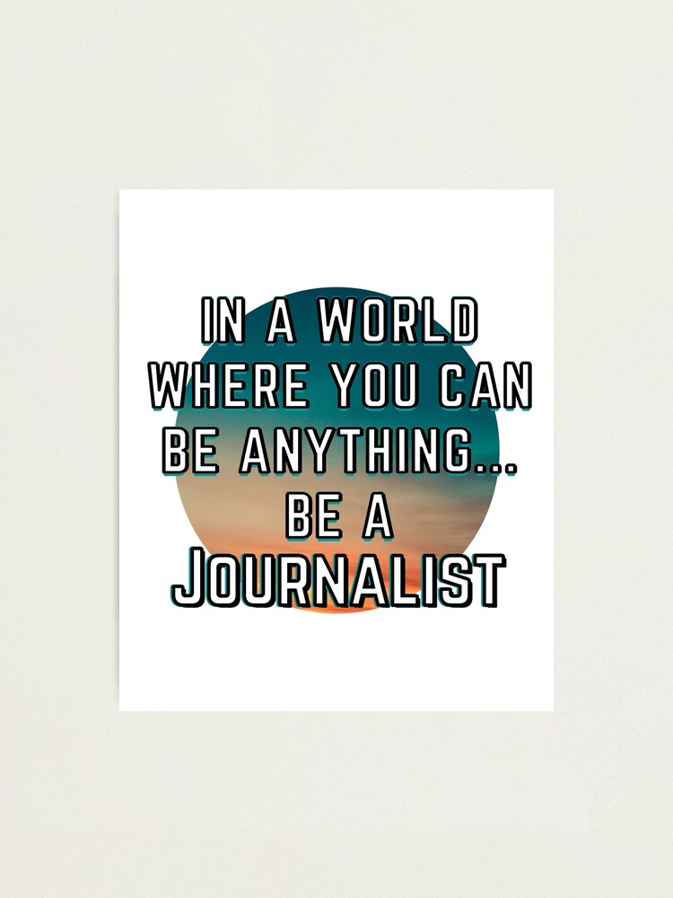 Impression photo « Motivation et inspiration pour un journaliste ...