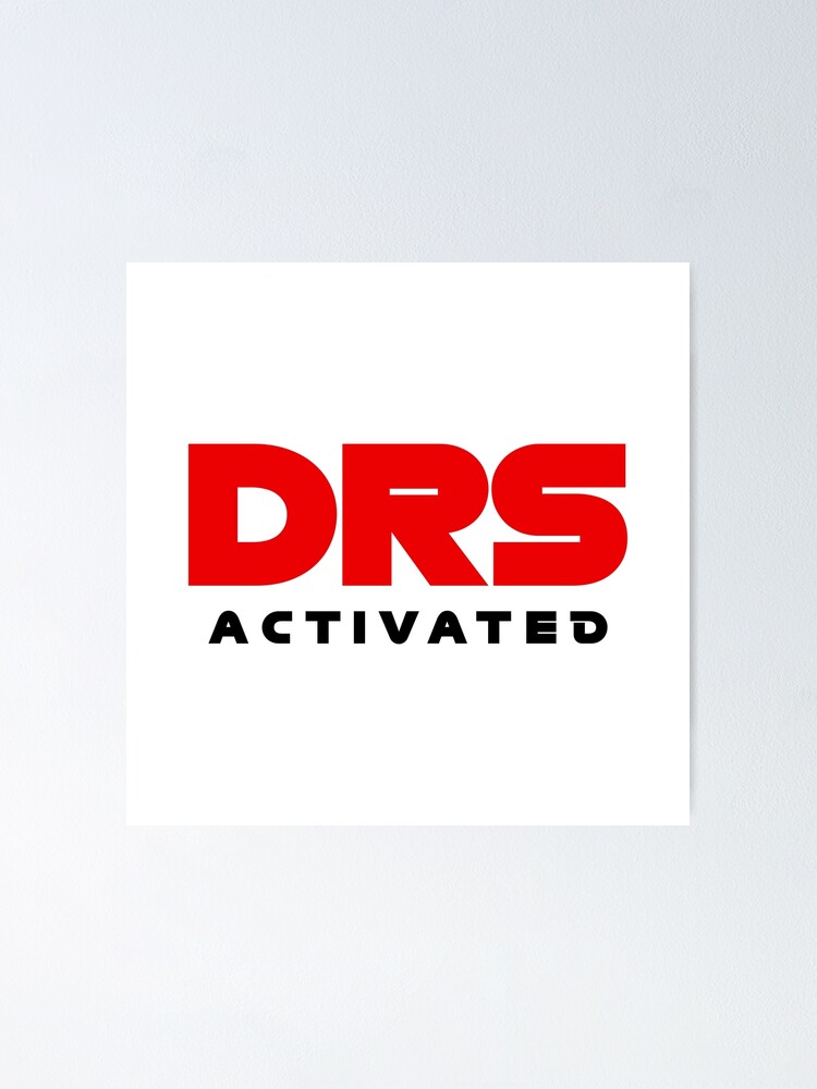 "DRS Activated F1 Design" Poster for Sale by David Speed | Redbubble