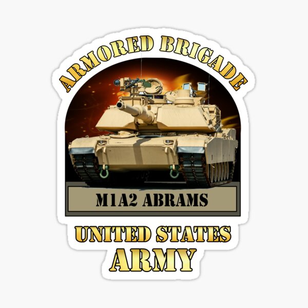 "US Army Armored Brigade M1A2 Abrams" Sticker for Sale by Gaelashirts ...