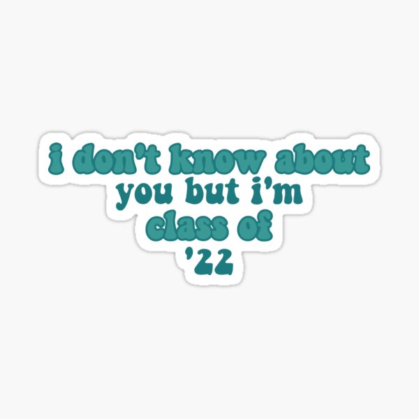 "Class of 2022 Taylor Swift Red Album" Sticker for Sale by BoldNFresh ...