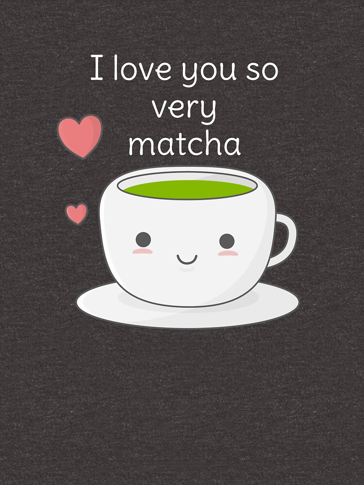 "Funny Matcha Tea T-Shirt" T-shirt for Sale by happinessinatee ...