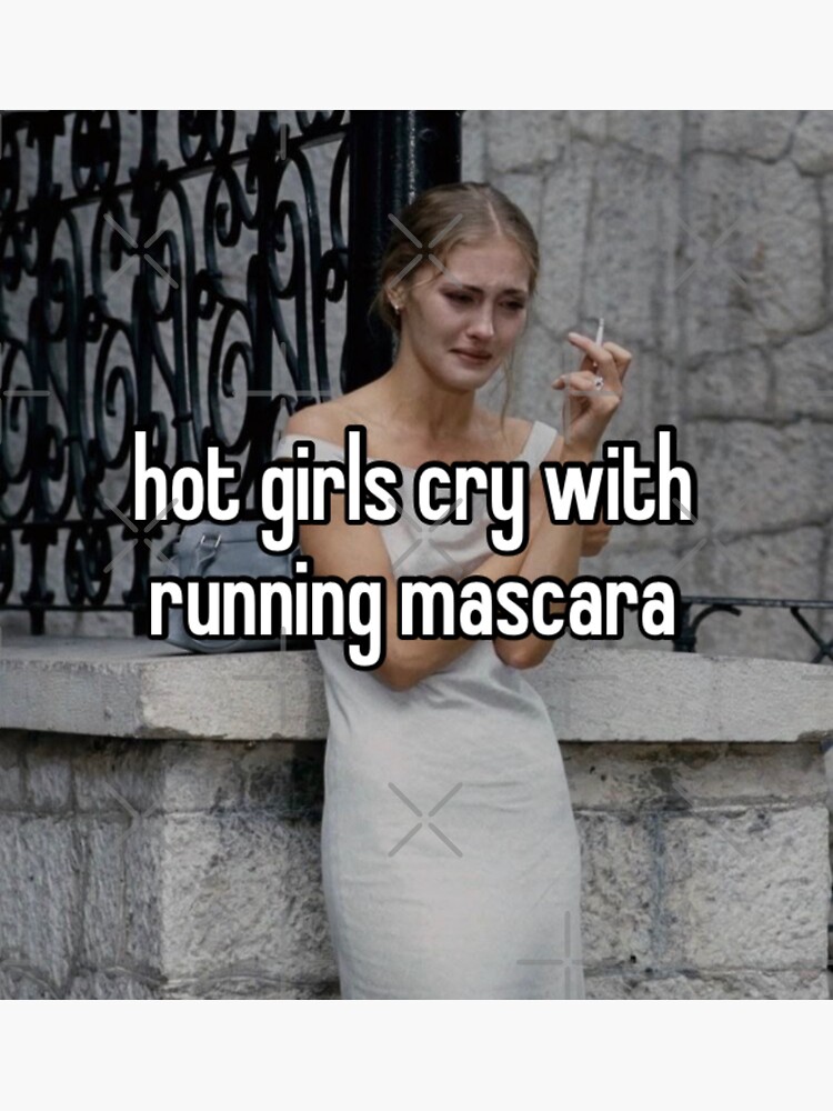 "Hot girls cry with running mascara " Sticker for Sale by Lululashop ...