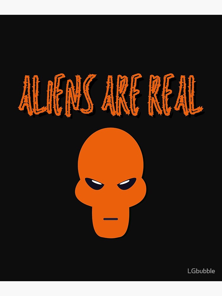 "Aliens Are Real Orange Design Space Travel UFO Sci-Fi" Art Print for ...