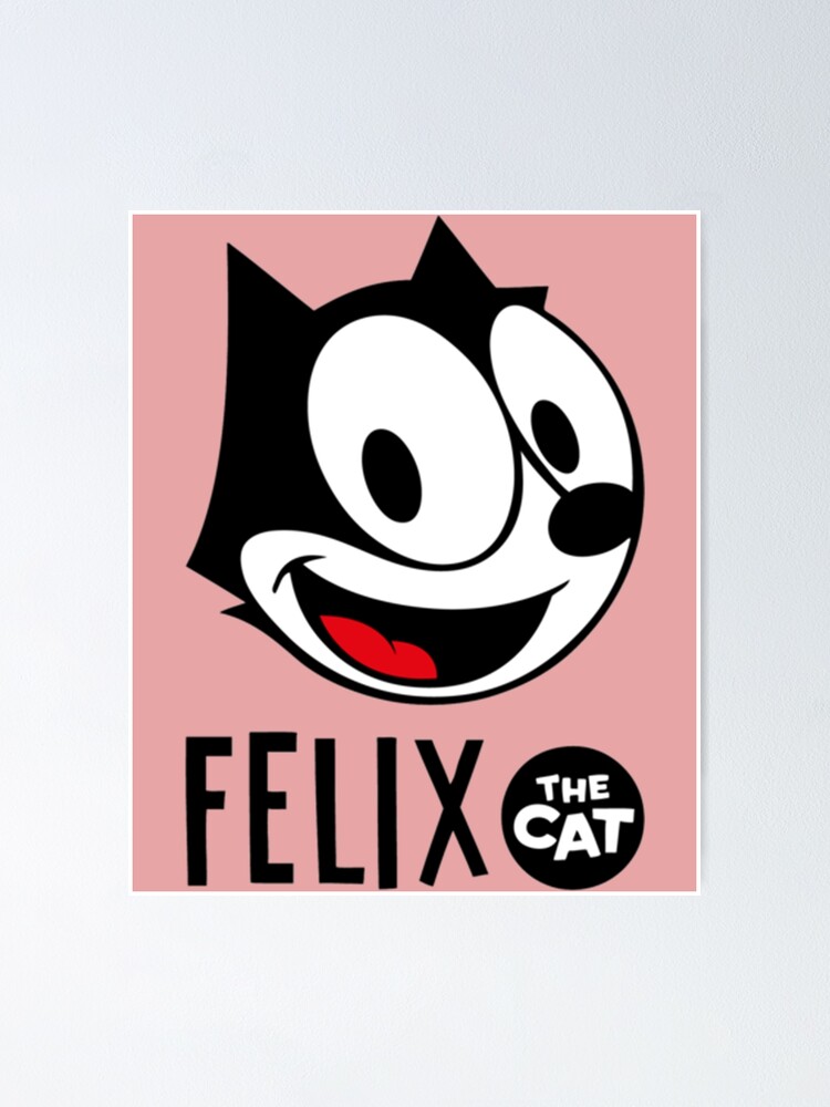 "FELIX THE CAT name " Poster for Sale by MongoArtss | Redbubble