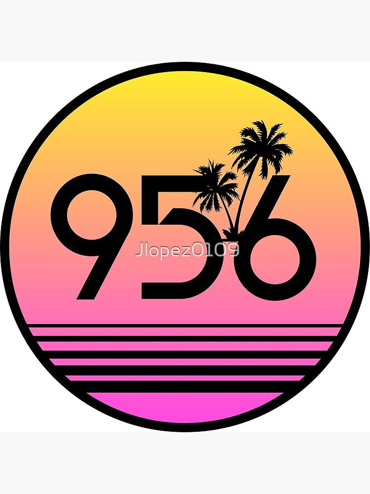 "956 Logo" Poster for Sale by Jlopez0109 | Redbubble