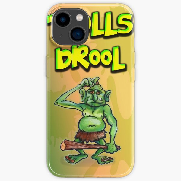 "Trolls Drool" iPhone Case for Sale by MA-TE | Redbubble