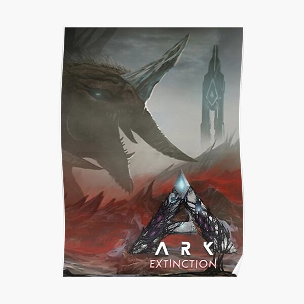"Ark Survival Evolved Extinction " Poster for Sale by Alfi-Red | Redbubble