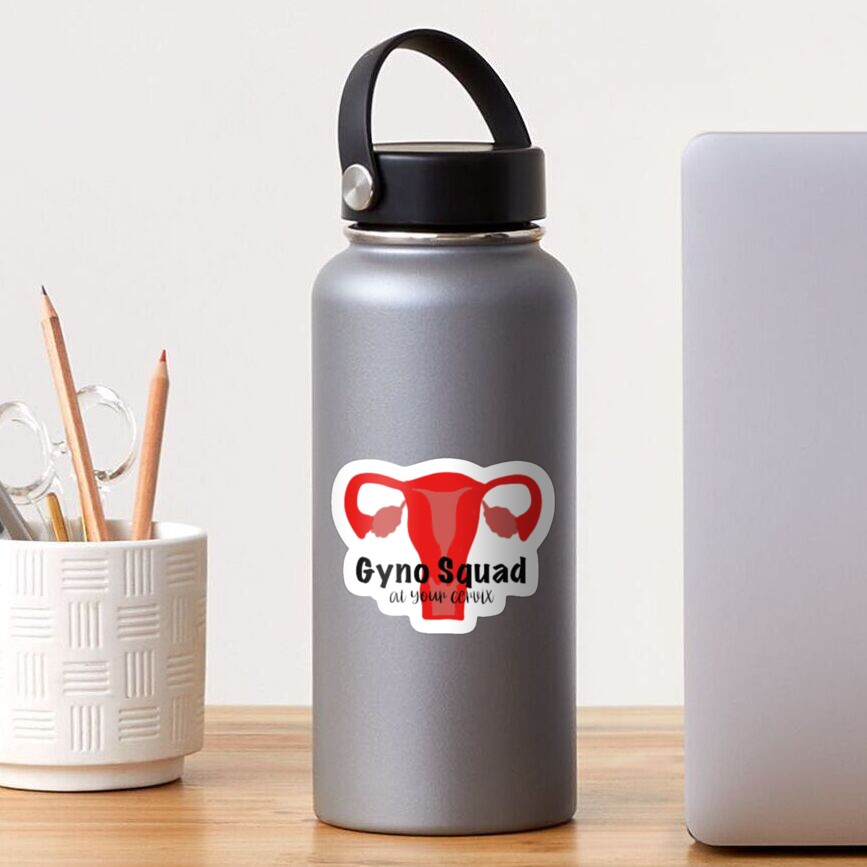 Gyno Squad At Your Cervix Sticker For Sale By Mludwig7 Redbubble