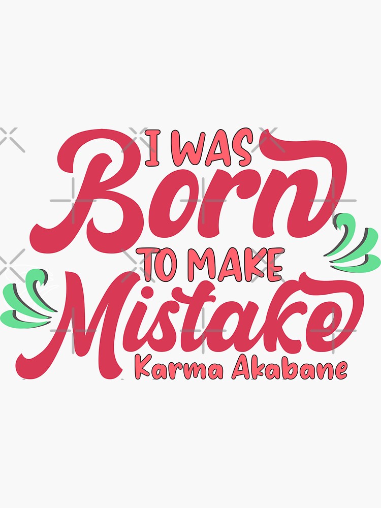 "Karma Akabane Quotes, Sayings" Sticker by graphic-genie | Redbubble
