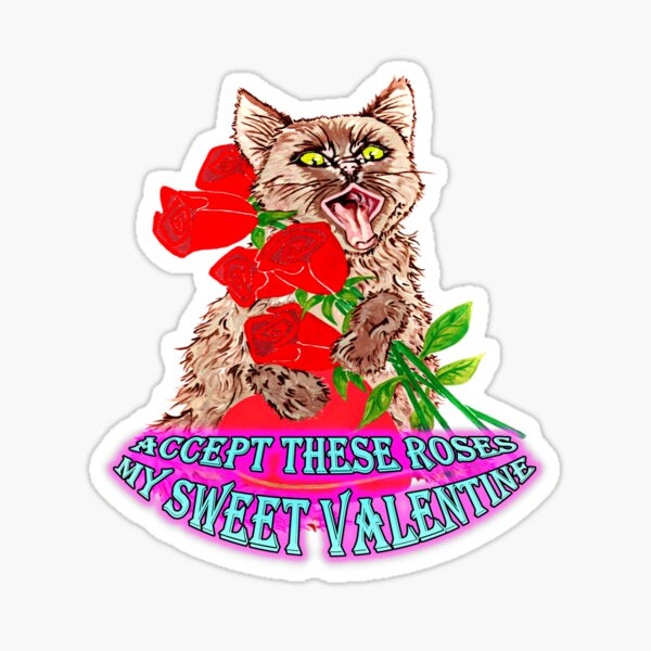 "Accept these Roses my Sweet Valentine" Sticker by JGJPublishing ...