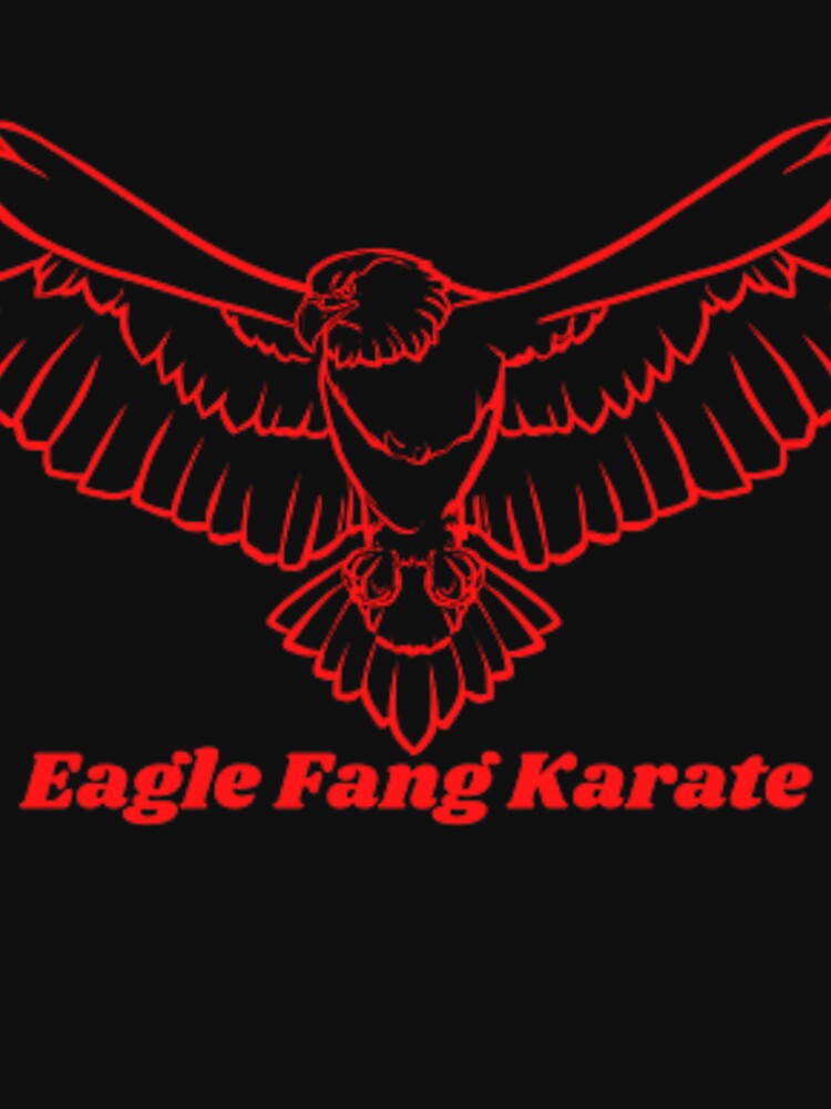 "Cobra Kai Eagle Fang Logo" T-shirt for Sale by Design-optimism | Redbubble | eagle fang karate ...