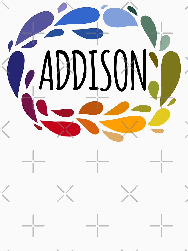 "Addison - Names for Wife Daughter and Girl" T-shirt for Sale by ...