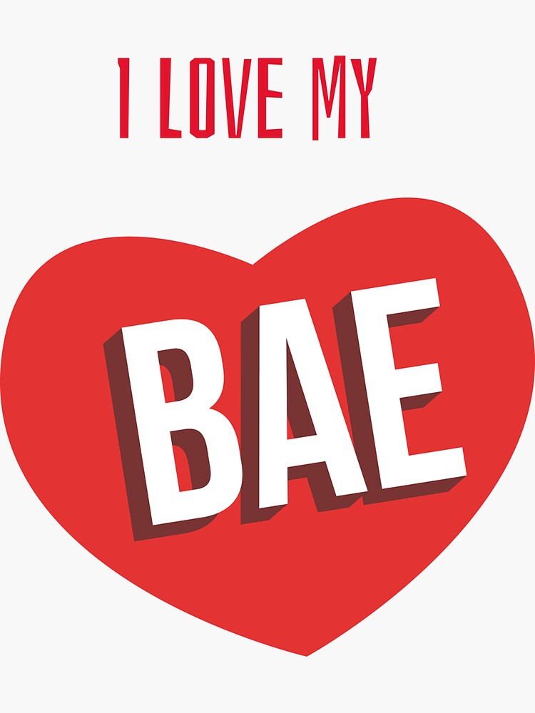 "I Love my BAE happy valentine's day" Sticker for Sale by deluxis ...