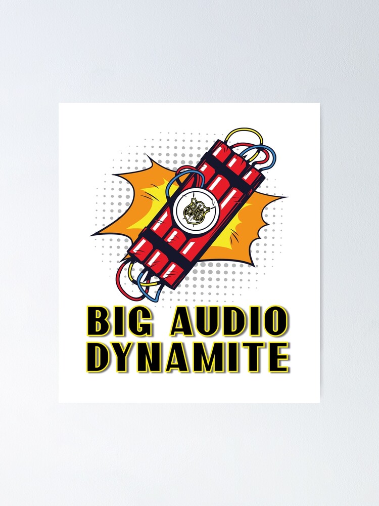 "Big Audio Dynamite" Poster for Sale by Jools-57 | Redbubble