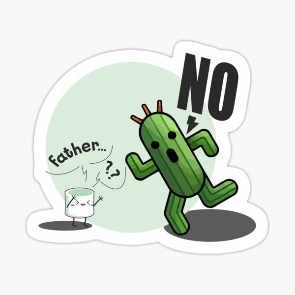 "Marshmallow marshmallow dad cactus pampa" Sticker by Algraphiste ...