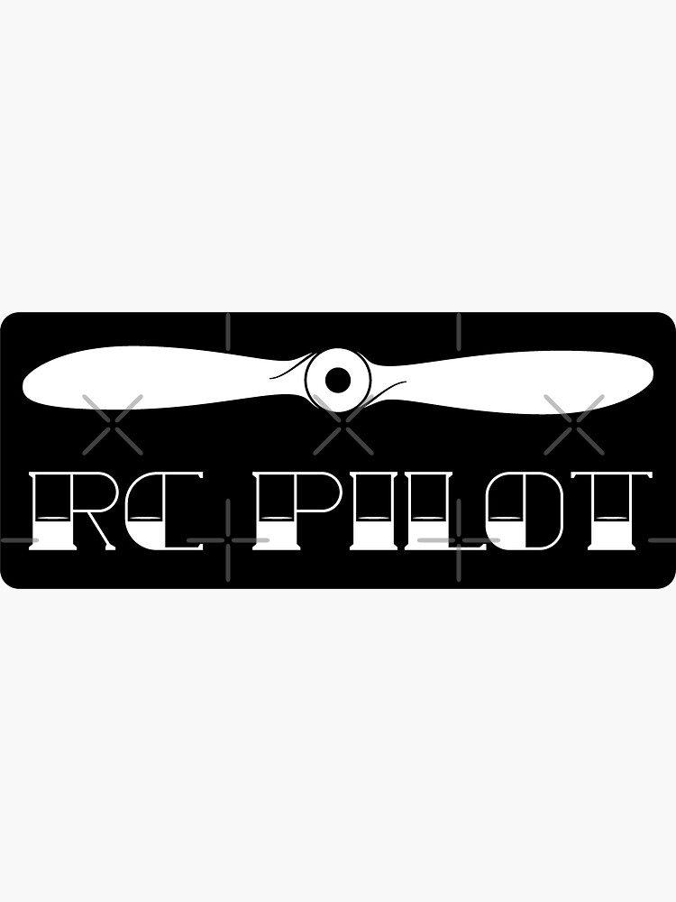 "RC Pilot Remote Controlled Airplane and Drone Pilot" Sticker for Sale ...