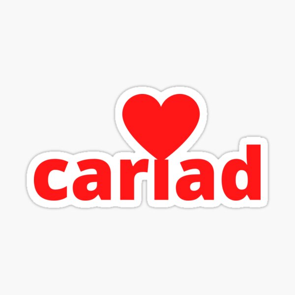"Cariad Welsh Language Red Print " Sticker by CFintzDesigns | Redbubble