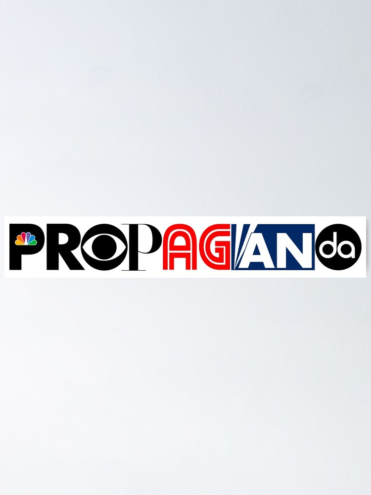 "PROPAGANDA" Poster by neon-d | Redbubble