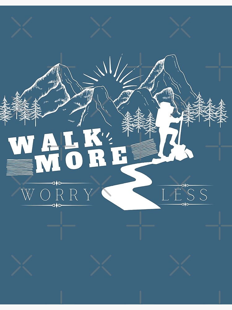 "Walk More, Me Walking , Just Walk It Tee, Walking, Walk, Walker Coffee ...