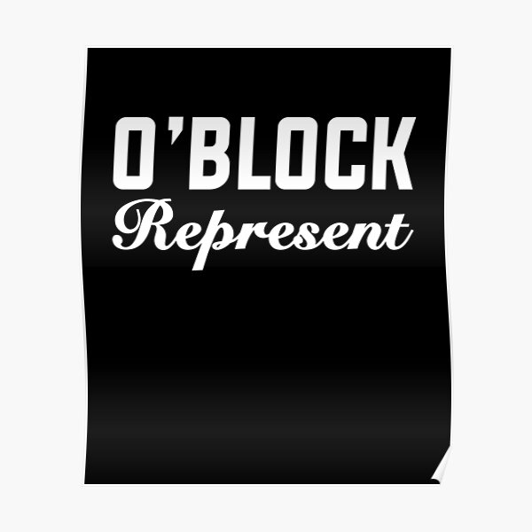 "O Block Represent Chicago Illinois USA O'Block" Poster for Sale by ...