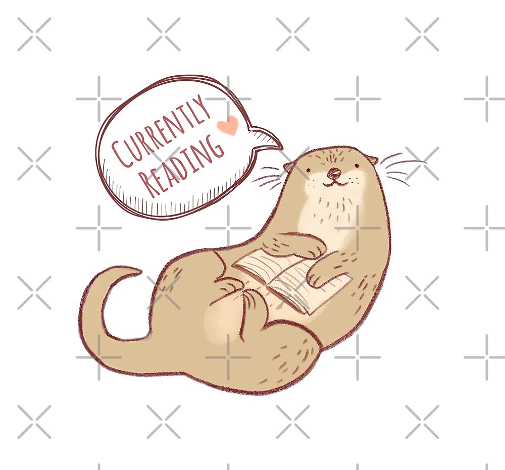 "Currently reading otter" by bookotter | Redbubble