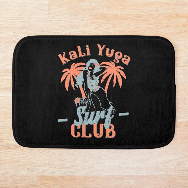 "Kali Yuga Surf Club Surfen Sie im Kali Yuga" Badematte von paulahelit ...