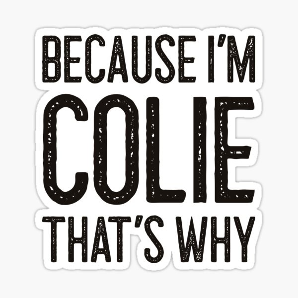 Colie Gifts & Merchandise | Redbubble