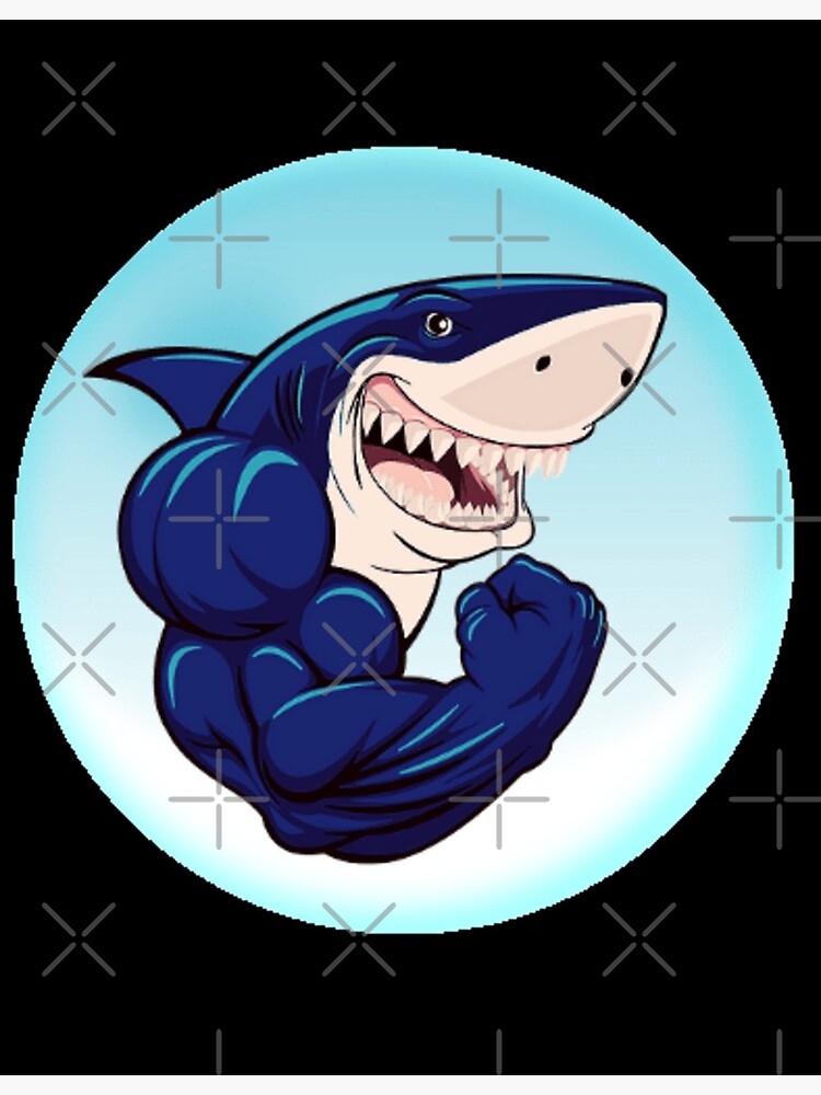 "BLUE MUSCULAR SHARK FLEXING BICEPS INSIDE A WATER BUBBLE " Art Print ...