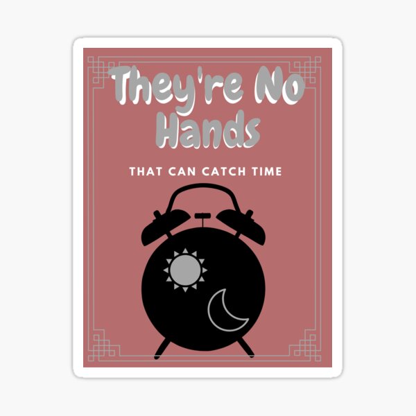 "No time to waste" Sticker for Sale by StikEmUp | Redbubble
