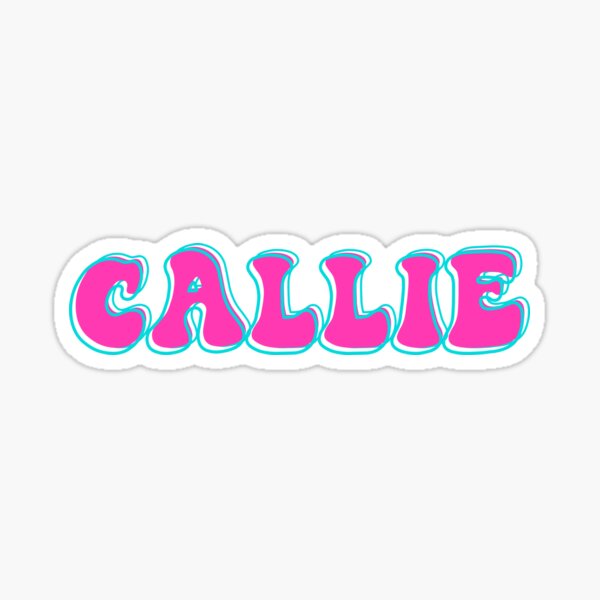 "CALLIE Cute Custom Name Design - Kawaii CALLIE Name" Sticker by Custom ...