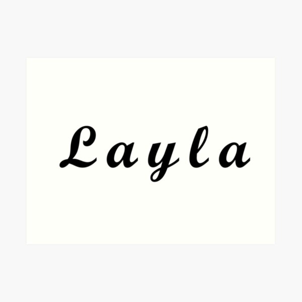 "Layla name" Art Print for Sale by gmstockstudio | Redbubble