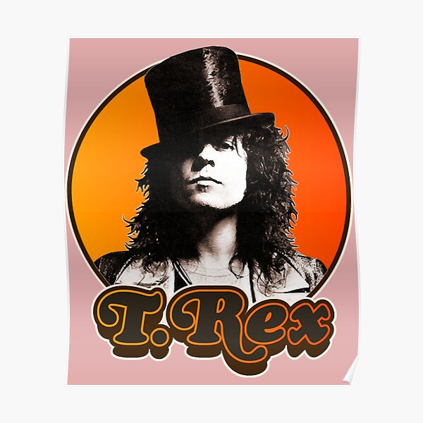 "Retro T Rex Marc Bolan Tribute " Poster for Sale by theORANJgroup ...