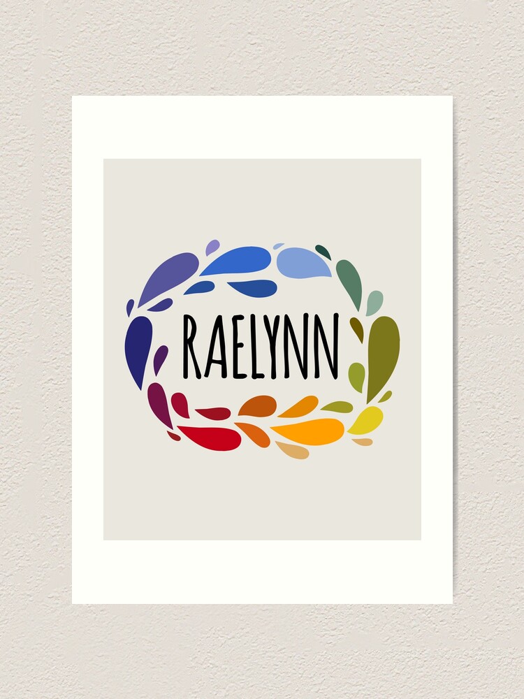 "Raelynn - Names for Wife Daughter and Girl" Art Print for Sale by ...