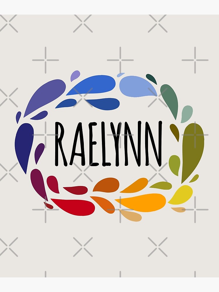 "Raelynn - Names for Wife Daughter and Girl" Art Print for Sale by ...