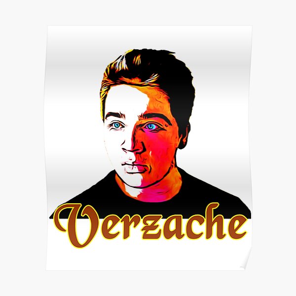 "Verzache " Poster for Sale by CorgeStudio | Redbubble