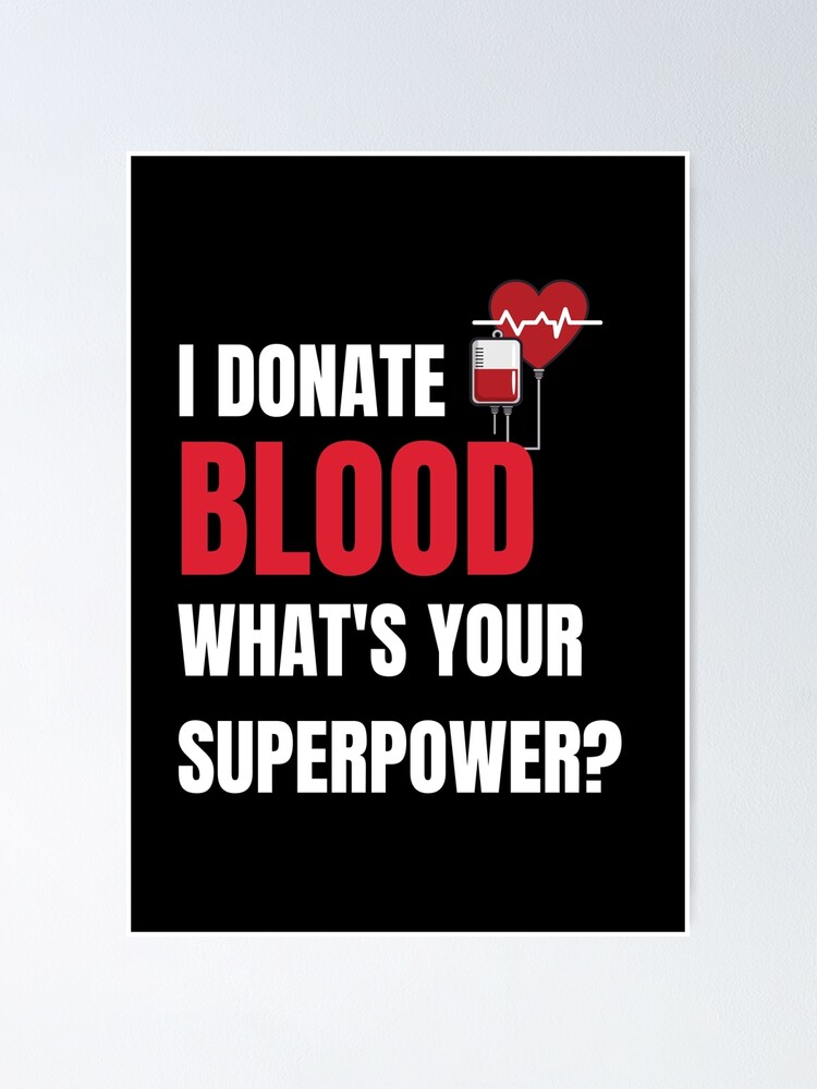 "I Donate Blood Whats Your Superpower - National Blood Donor Month ...