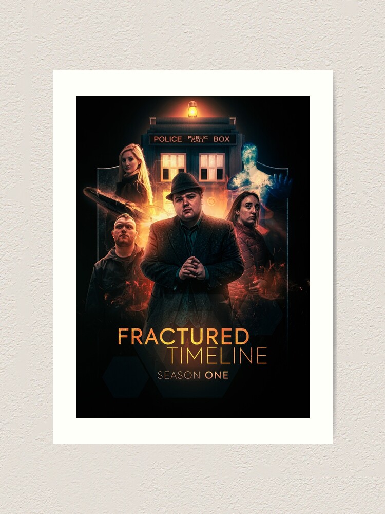 "Fractured Timeline: Season One - Official Poster" Art Print for Sale ...