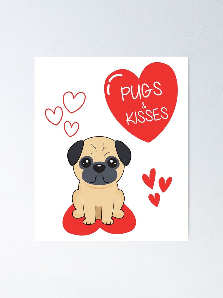 Póster «Pug Life Pugs y besos Labios y corazón rojo de cachorro para el ...