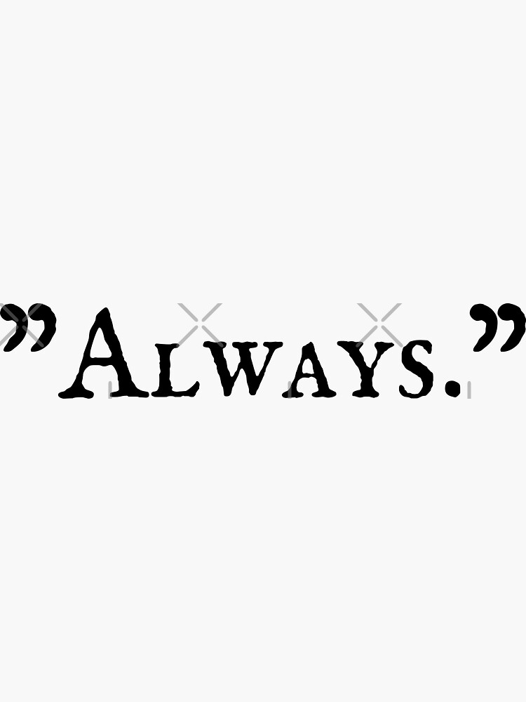 "Always Quote" Sticker for Sale by verticalley | Redbubble