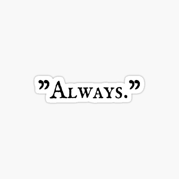 "Always Quote" Sticker for Sale by verticalley | Redbubble