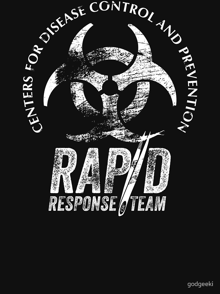 "CDC - Rapid Response Team (White Out)" T-shirt by godgeeki | Redbubble ...