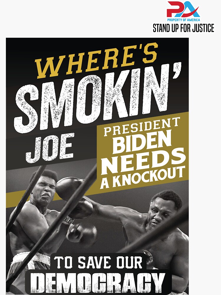 "WHERE'S SMOKIN JOE/TO SAVE OUR DEMOCRACY 2022" Sticker for Sale by ...