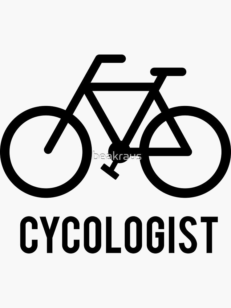 "Cycologist, bicycle t-shirt, cyclist shirt" Sticker by beakraus ...