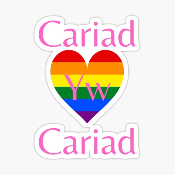 "Cariad Yw Cariad LGBT Design" Sticker by CFintzDesigns | Redbubble