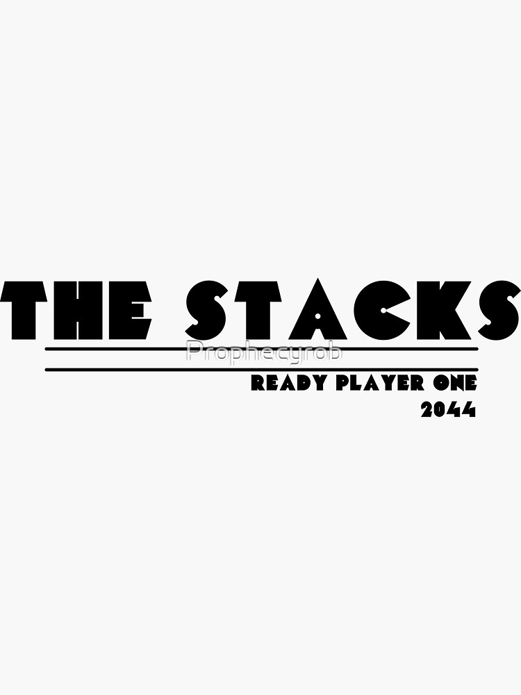 "Ready Player One - The Stacks" Sticker for Sale by Prophecyrob | Redbubble