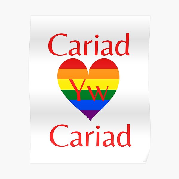 "Cariad Yw Cariad LGBT Design" Poster for Sale by CFintzDesigns | Redbubble